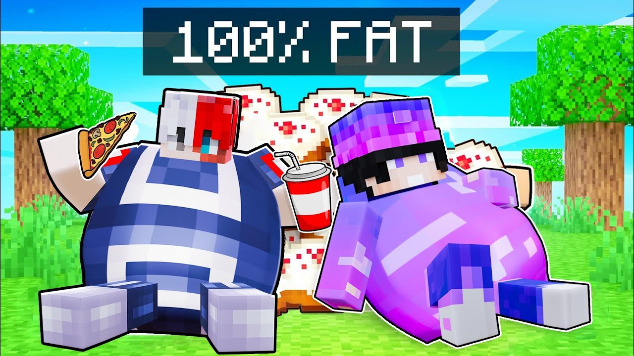 We Got 100% FAT In Minecraft 😱😂 - YouTube