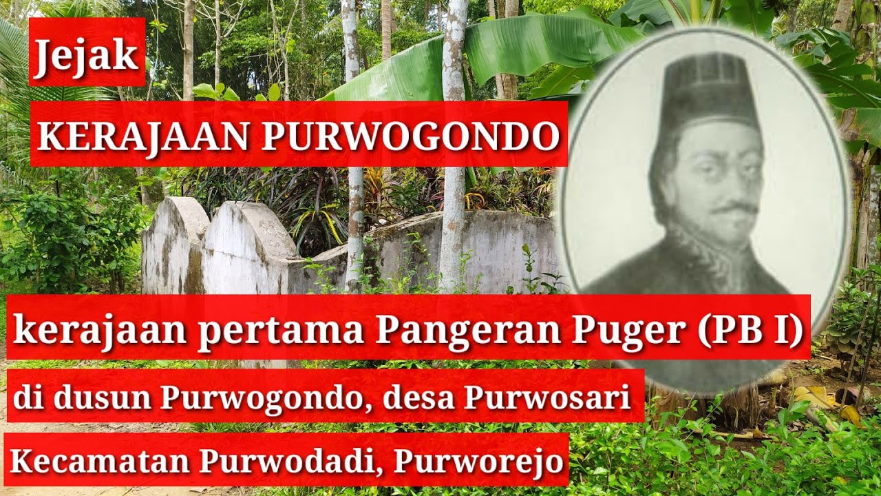 Jejak Kerajaan Purwogondo, Didirikan Pangeran Puger (PB I) di Purwosari ...
