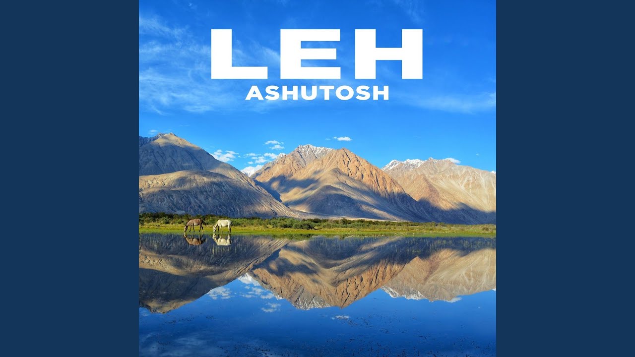 Leh - YouTube