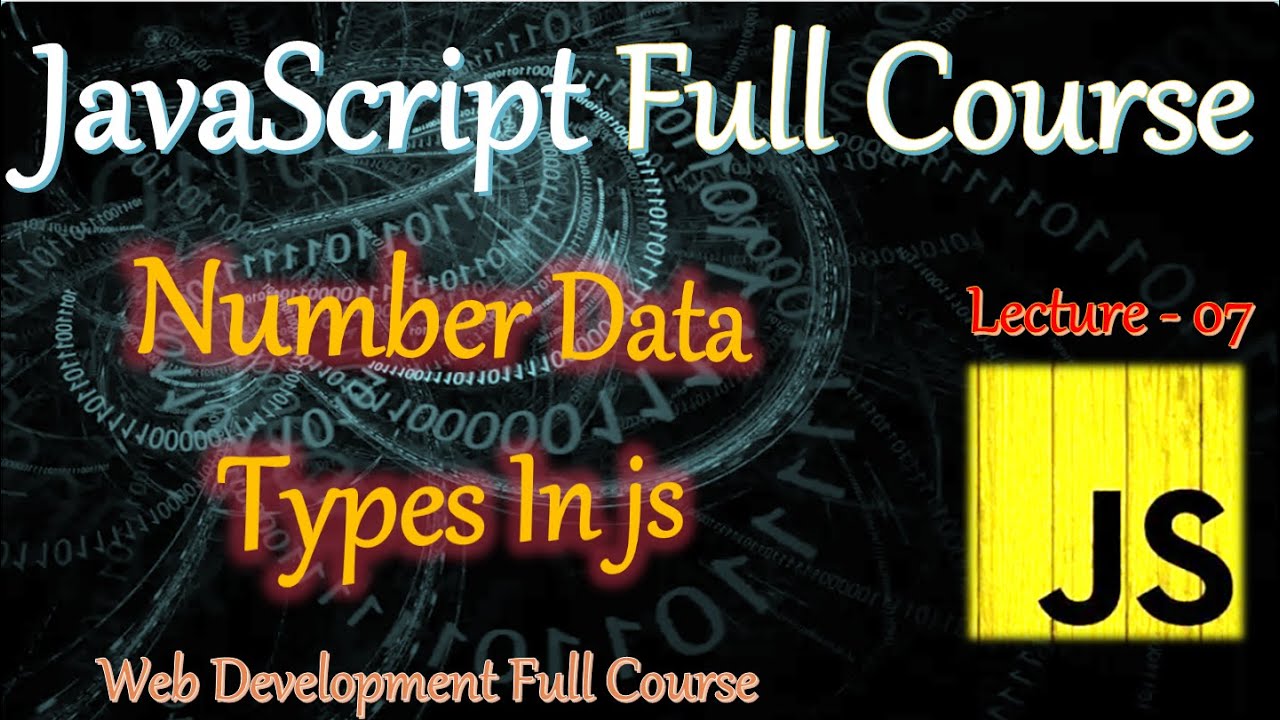 Data Types in JavaScript | Numbers Data Types In JS | JavaScript Tutorial in Hindi. - YouTube