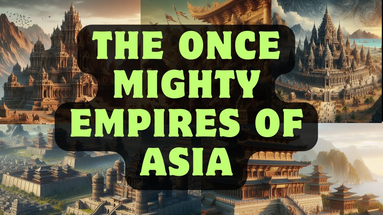 12 Majestic Ancient Empires of Asia #KingdomsinAsia #history # ...
