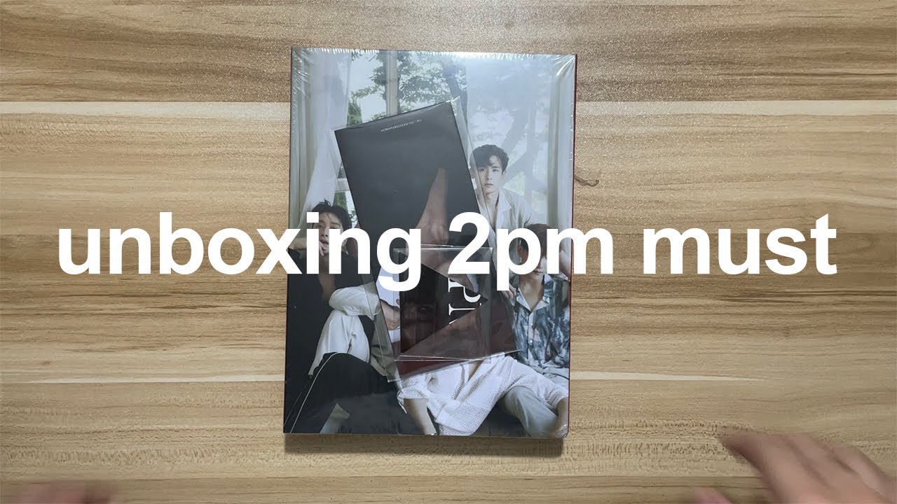 unboxing | 2pm must album light version - YouTube