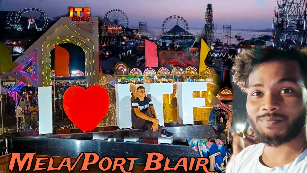 ITF Ground MELA || ITF Ground Fastival || ITF Mela || Andman tourism ...