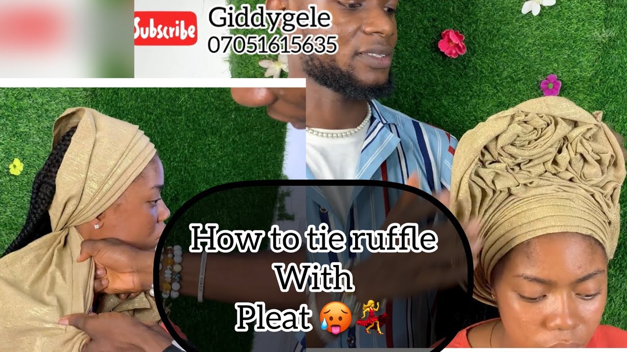How to tie ruffle gele with pleat 🥵💃💃. #gele #makeuptutorial # ...