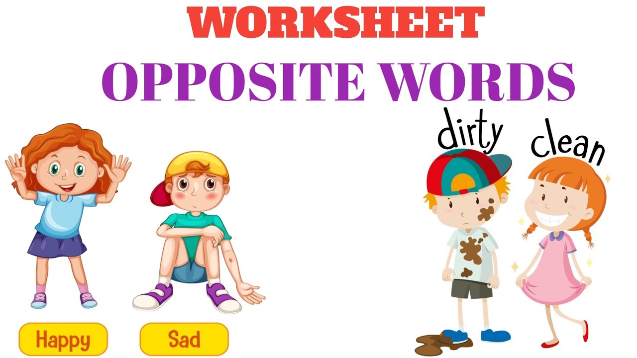 Write in opposite words worksheet/Ukg Kids learning video/Atanu kids ...