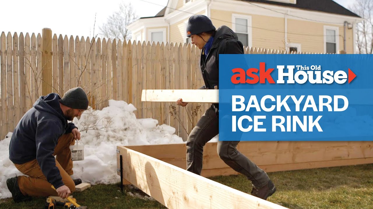 How To Build a Backyard Ice Rink | Ask This Old House - YouTube
