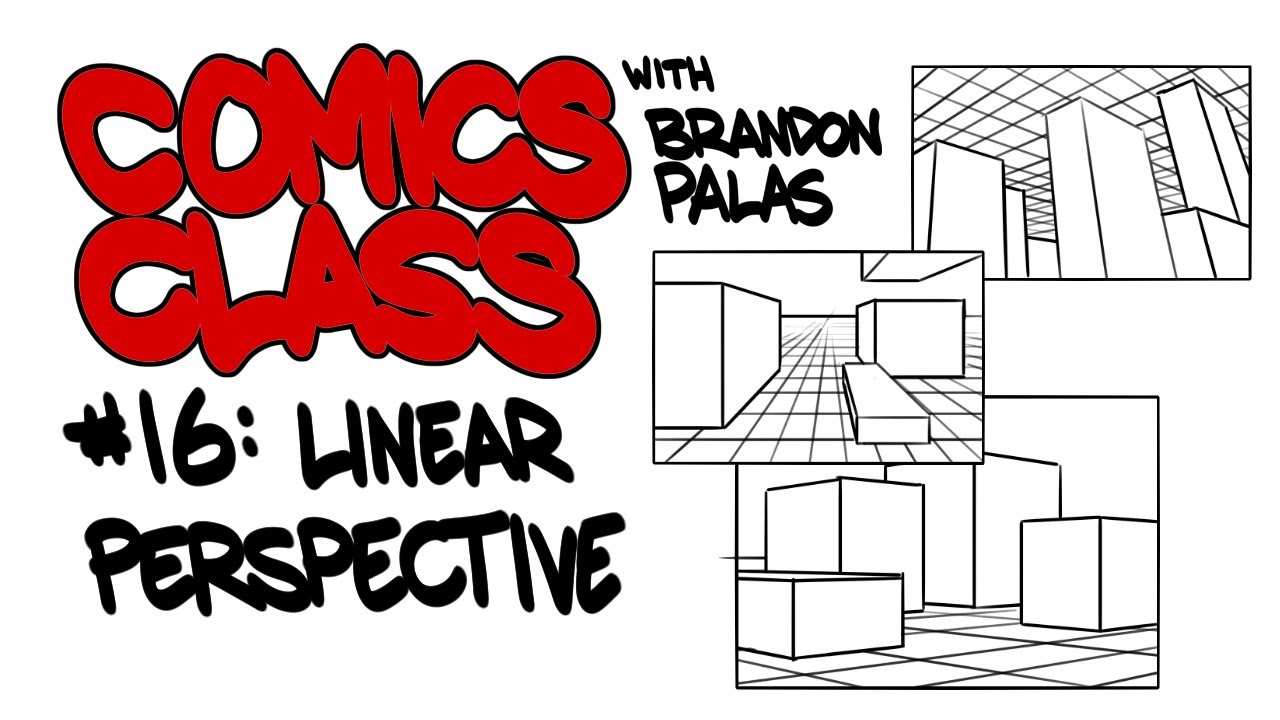 Comics Class #16: Perspective Part 2 -- Linear Perspective - YouTube
