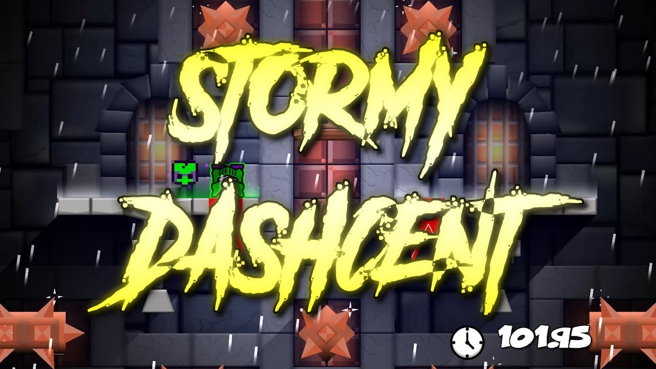 "Stormy DASHcent" 100% | Hard Platformer Demon | Geometry Dash 2.2 ...