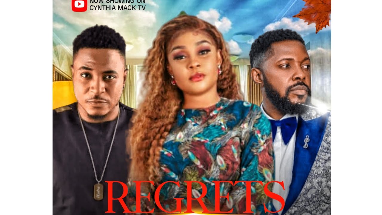 REGRETS Latest Nigerian Movie starring JERRY MUDIAGA CYNTHIA MACK HYDRA ...