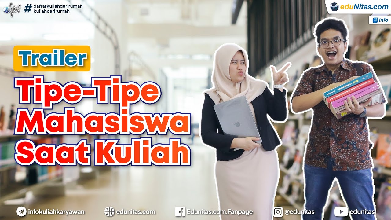 Tipe-Tipe Mahasiswa Saat Kuliah - Video Trailer - YouTube