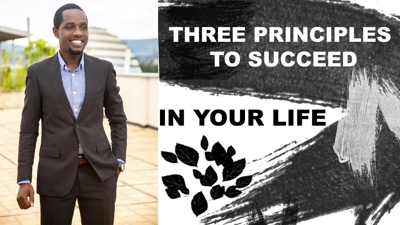 3 Principles For Success in Life - YouTube