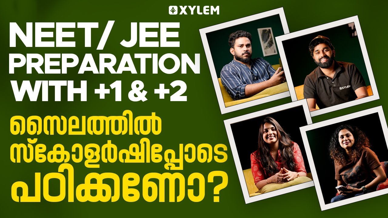 NEET /JEE Preparation With +1 & +2 - സൈലത്തിൽ സ്കോളർഷിപ്പോടെ പഠിക്കണോ ...