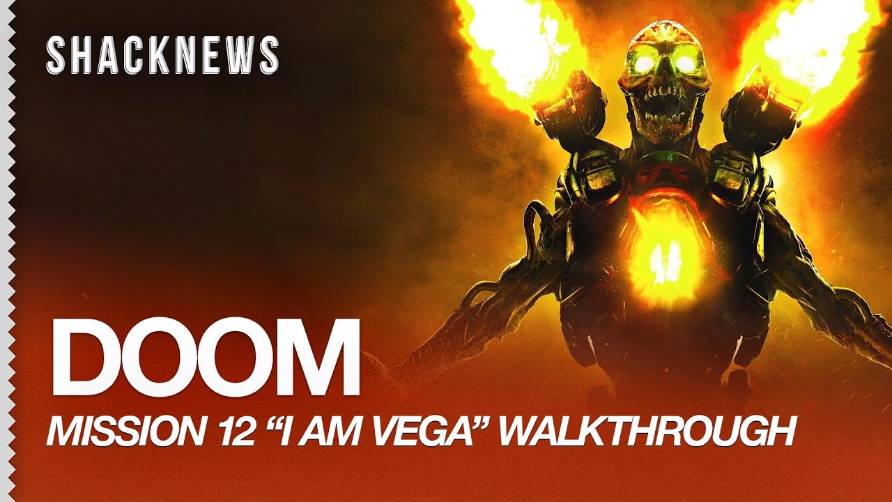 DOOM - Mission 12 "I am Vega" complete walkthrough gameplay - YouTube