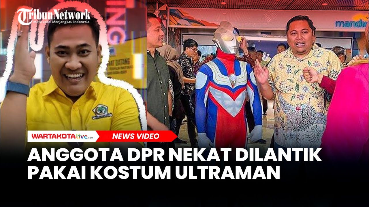 Anggota DPR Nekat Dilantik Pakai Kostum Ultraman - YouTube