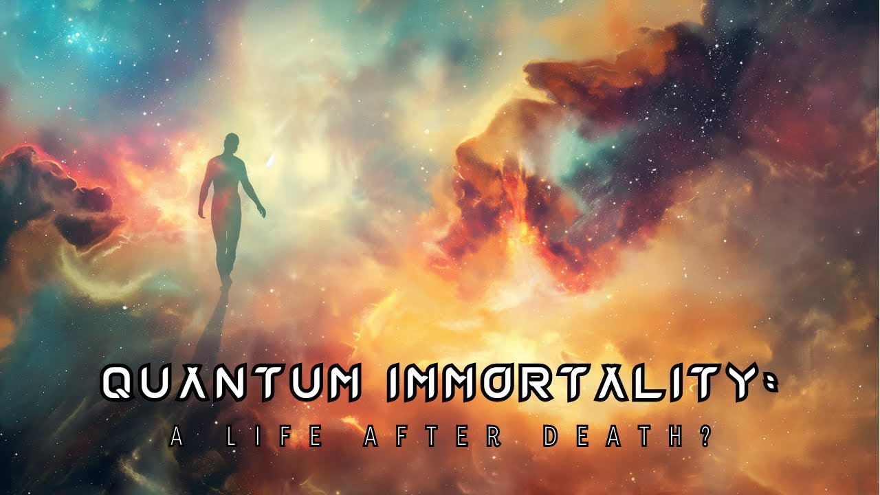 Quantum Immortality: A Life After Death? - YouTube