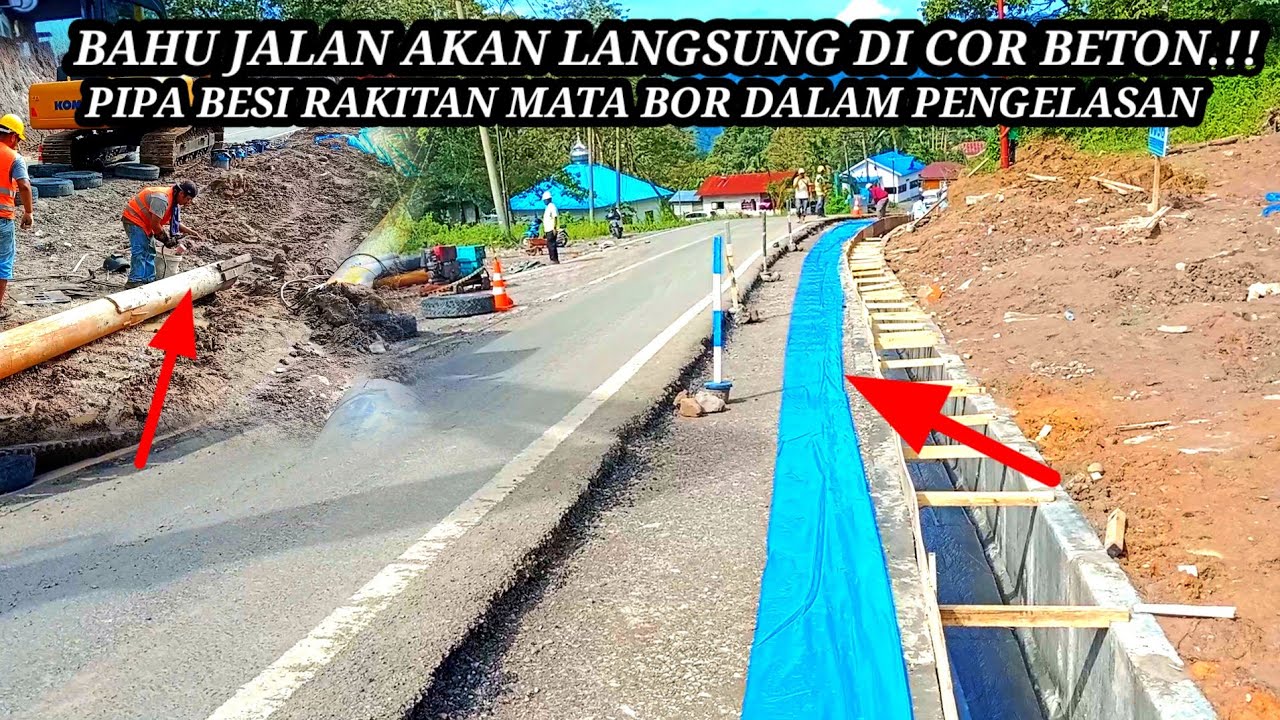 Bahu Jalan Akan Langsung di Cor Beton || Pipa Besi Rakitan Mata Bor ...