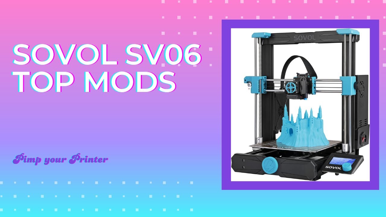 Modifiche TOP per la Sovol SV06 + Voron - YouTube