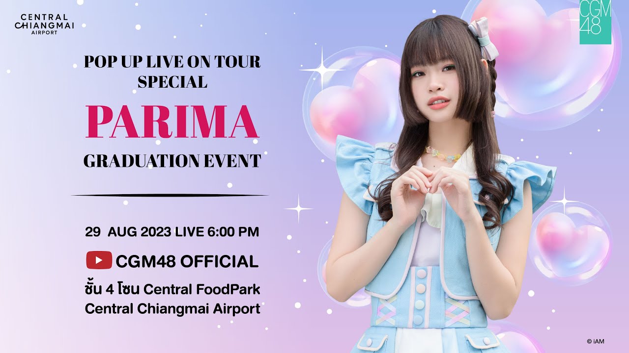 #CGM48PopUpLiveOnTour 💗 𝑷𝑨𝑹𝑰𝑴𝑨 𝑮𝑹𝑨𝑫𝑼𝑨𝑻𝑰𝑶𝑵 𝑬𝑽𝑬𝑵𝑻 🌸 - YouTube