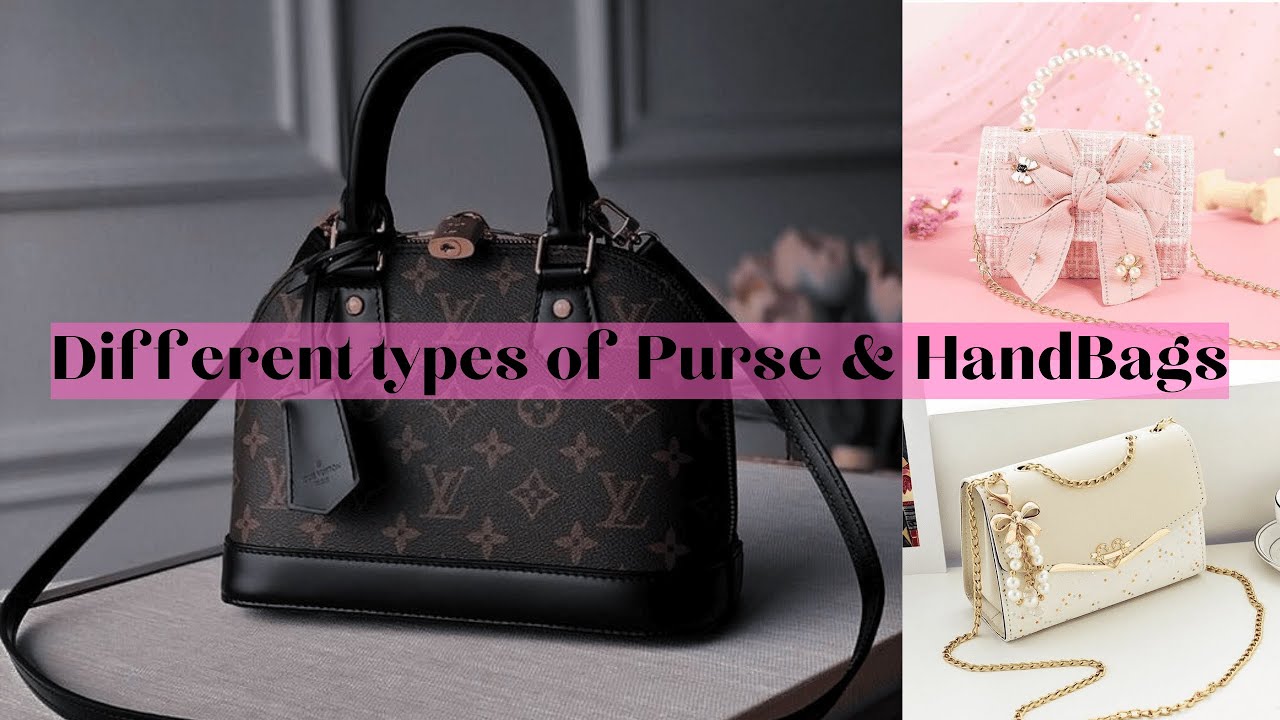 Different Types of Purses and HandBags||Couture Crave - YouTube
