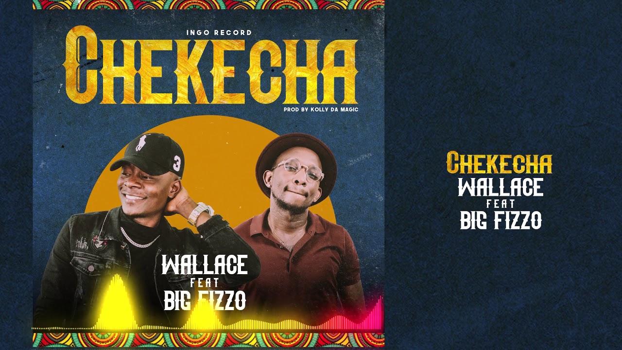 Wallace - Chekecha ft Big Fizzo - YouTube