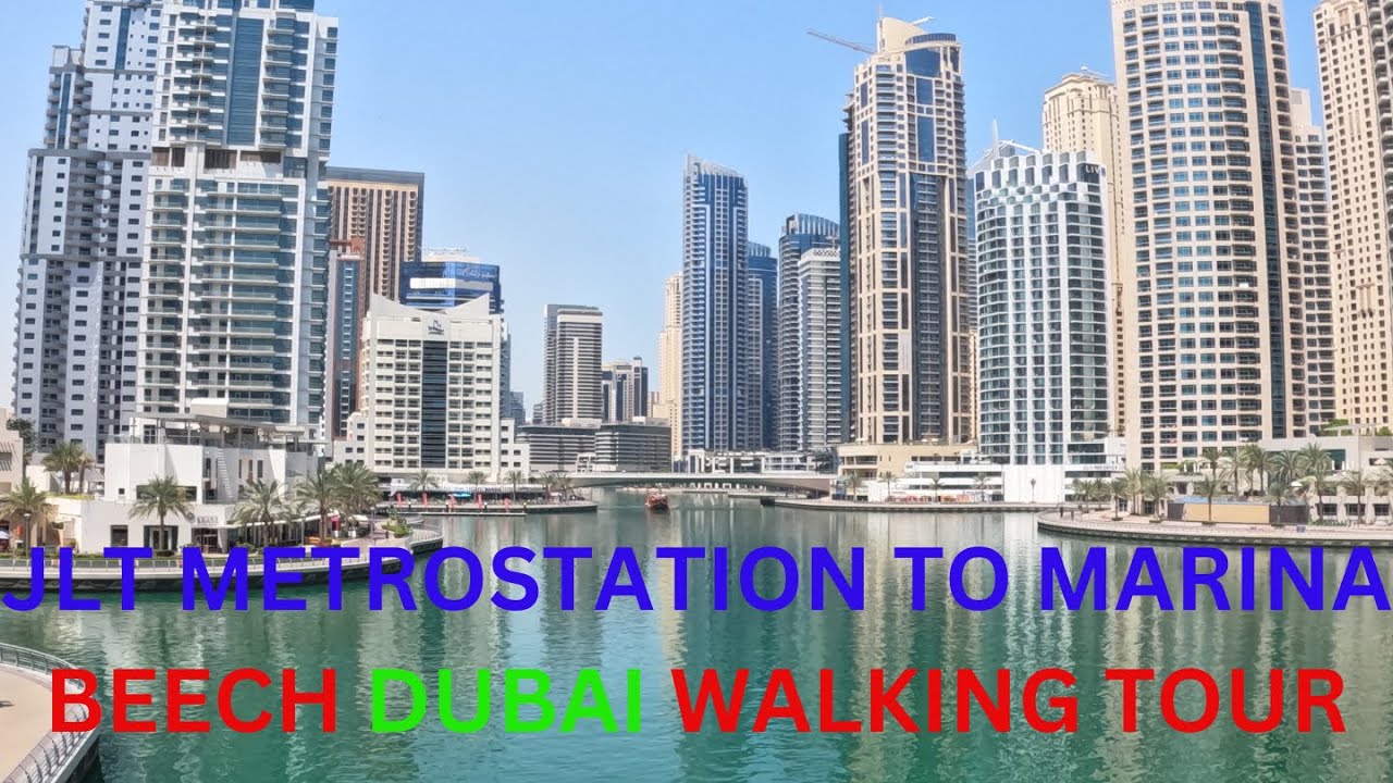 Walking Tour JLT Metro station to Marina Beech - YouTube