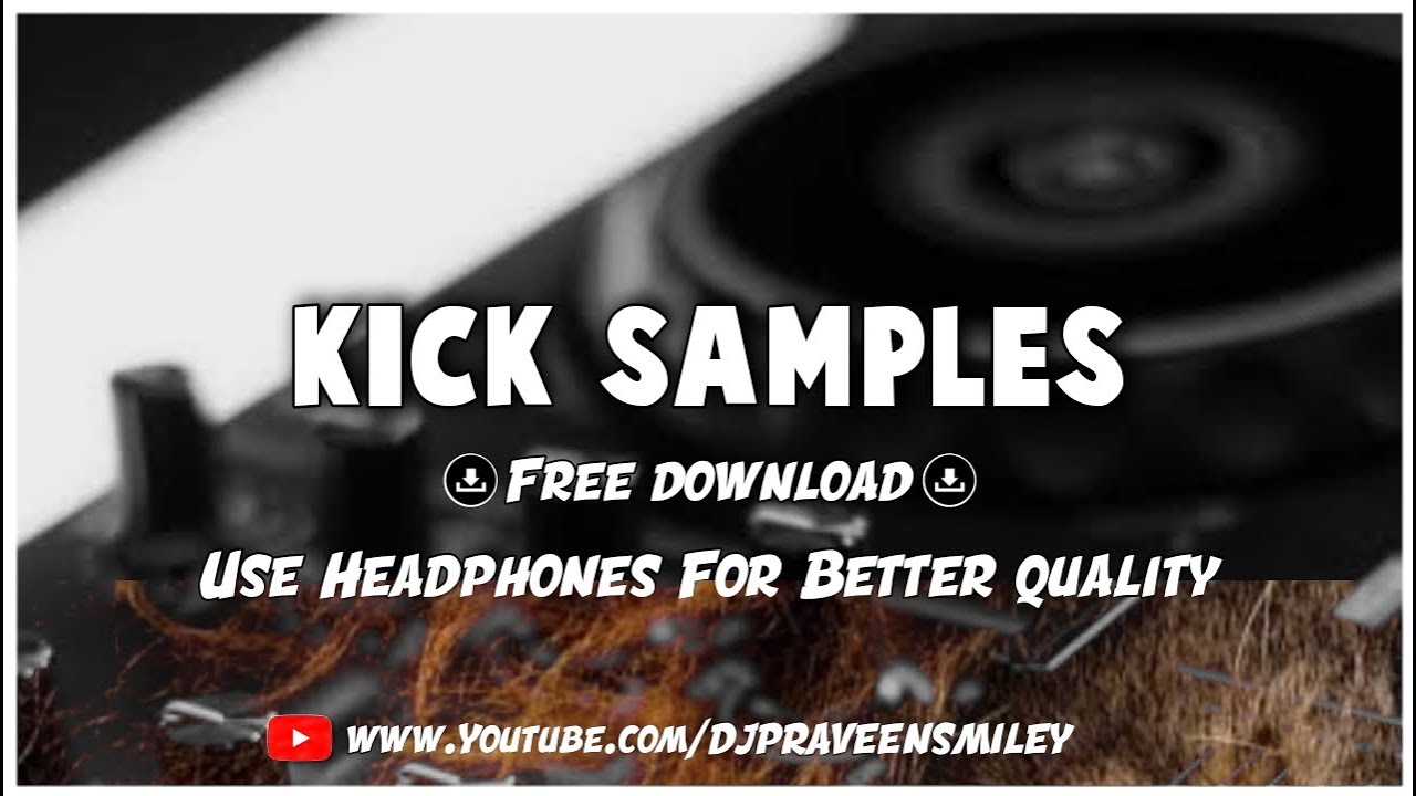 Kick Samples Pack Free Download - YouTube