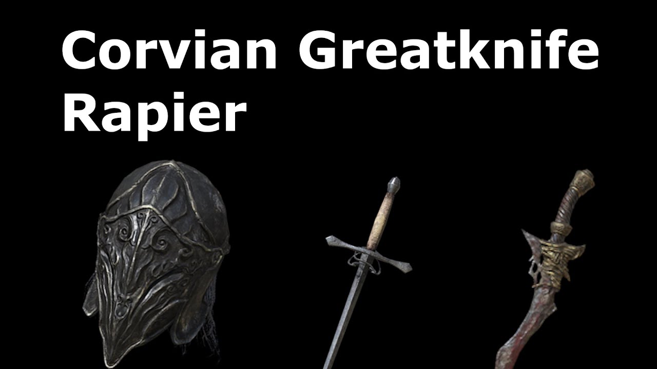 Dark Souls 3 - Corvian Greatknife + Rapier #ds3tube - YouTube