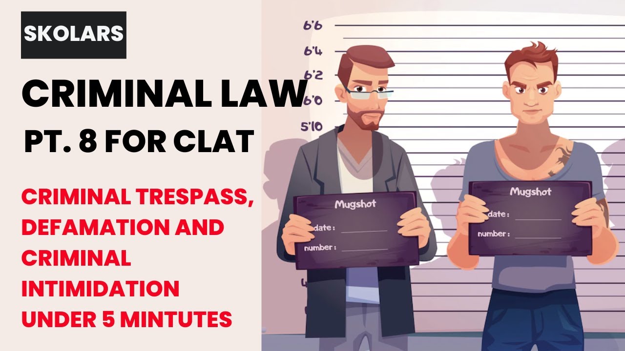 Criminal Law | Trespass, Defamation and Criminal intimidation | SKOLARS ...
