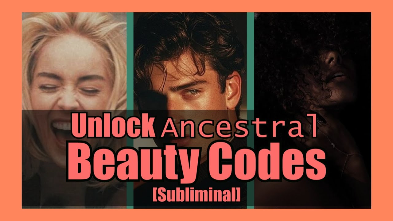 🌿 UNLOCK ANCESTRAL BEAUTY CODES [SUBLIMINAL] | 🔱 DIVINE HERITAGE BEAUTY - YouTube