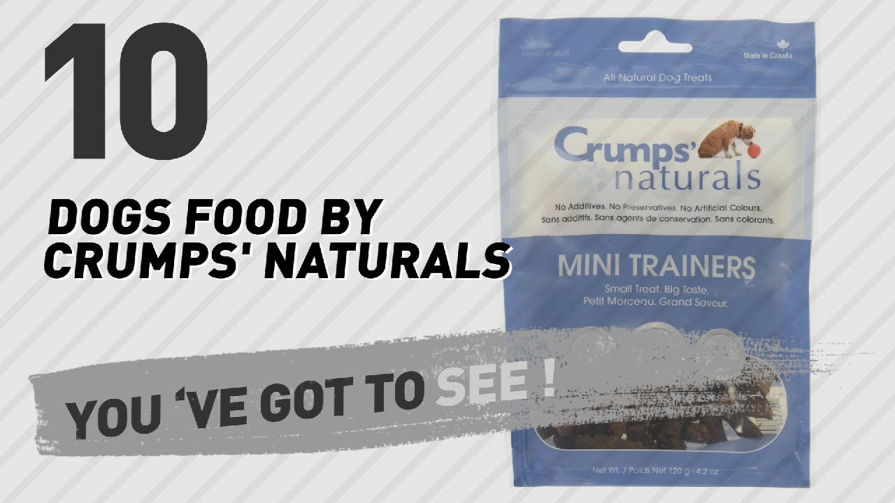 Dogs Food By Crumps' Naturals // Top 10 Most Popular - YouTube