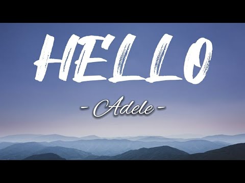 Hello - Adele (lyrics) - YouTube