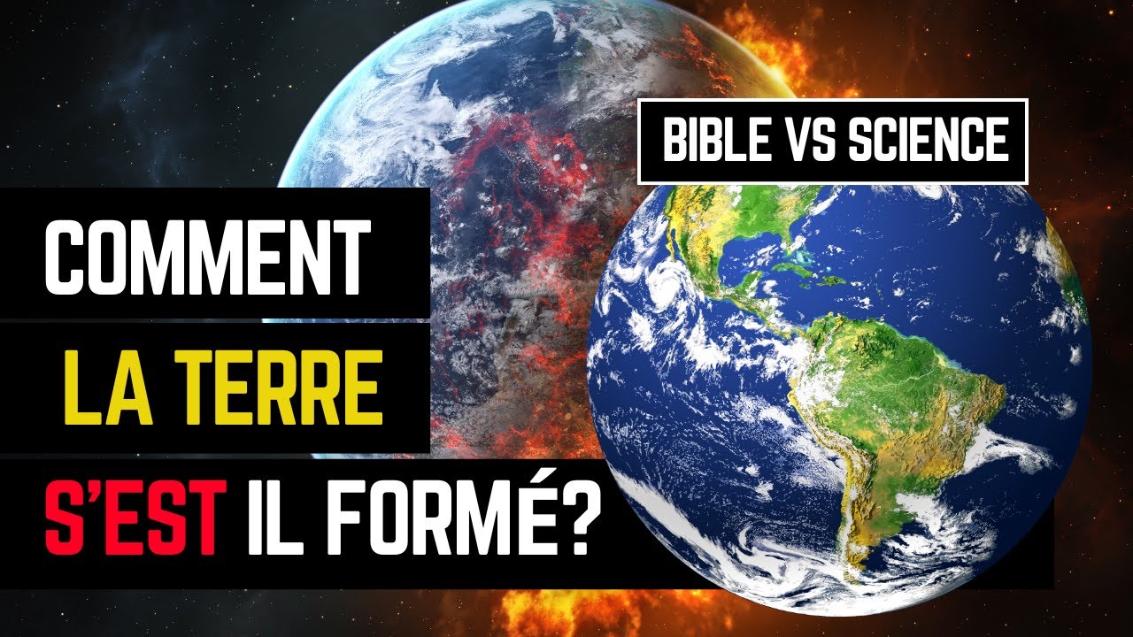 Voici L'Origine de la Terre | La Science Vs la Bible - YouTube