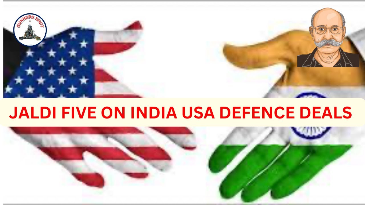 Gunners Shot Clips : Jaldi Five on India USA Defence Deals - YouTube