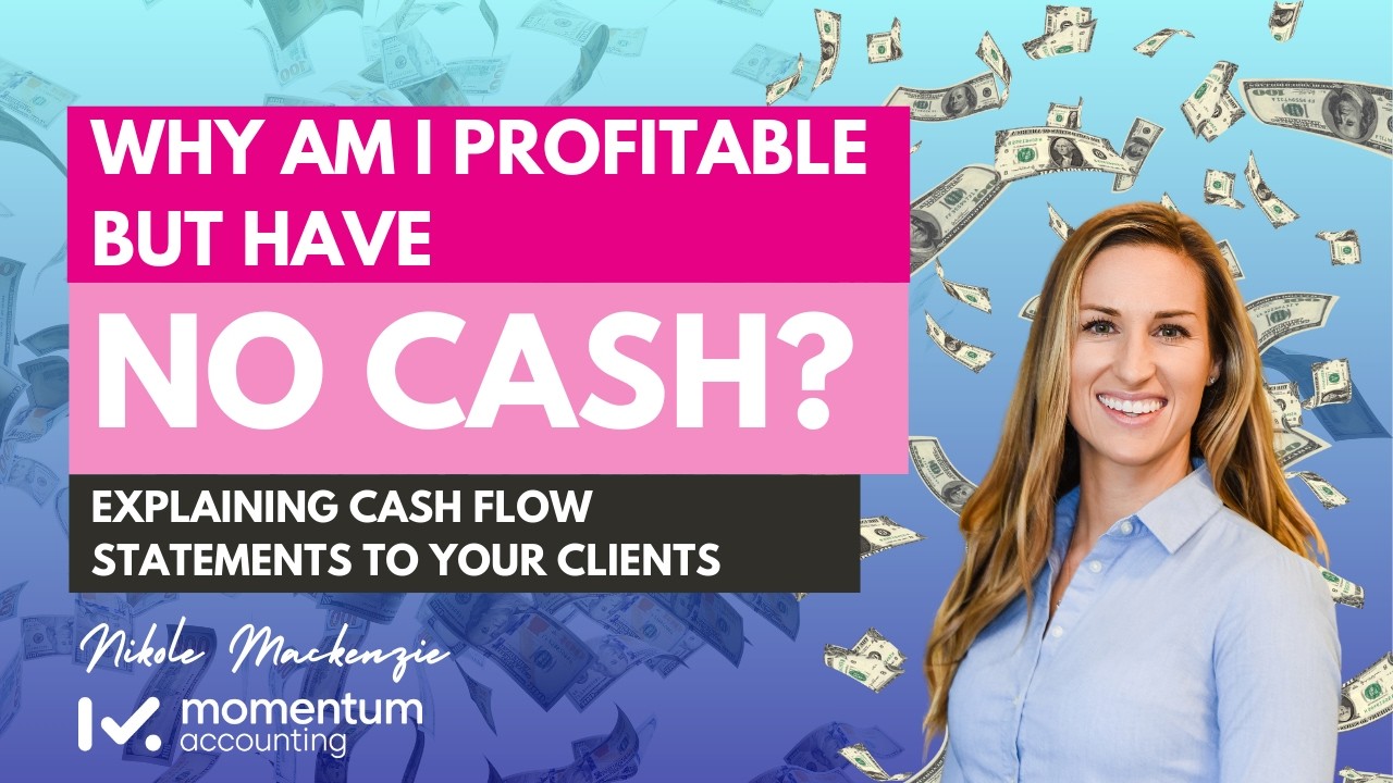 Why Am I Profitable but Have No Cash? A Simple Trick for Explaining ...