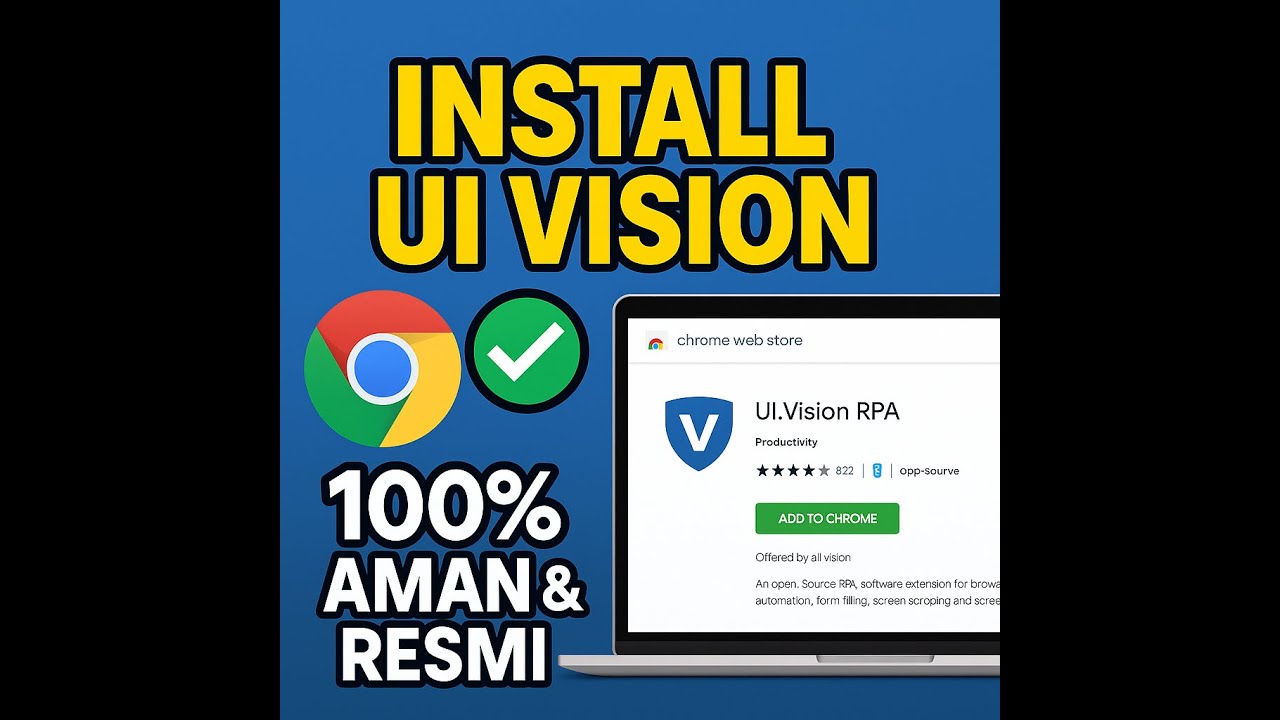 🚀 “Cara Install UI Vision di Chrome — Otomatisasi Tugas dengan Aman ...