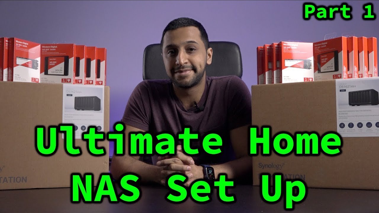 The Ultimate NAS Set up for Home 2021 - Part 1 | Synology DS1621xs ...