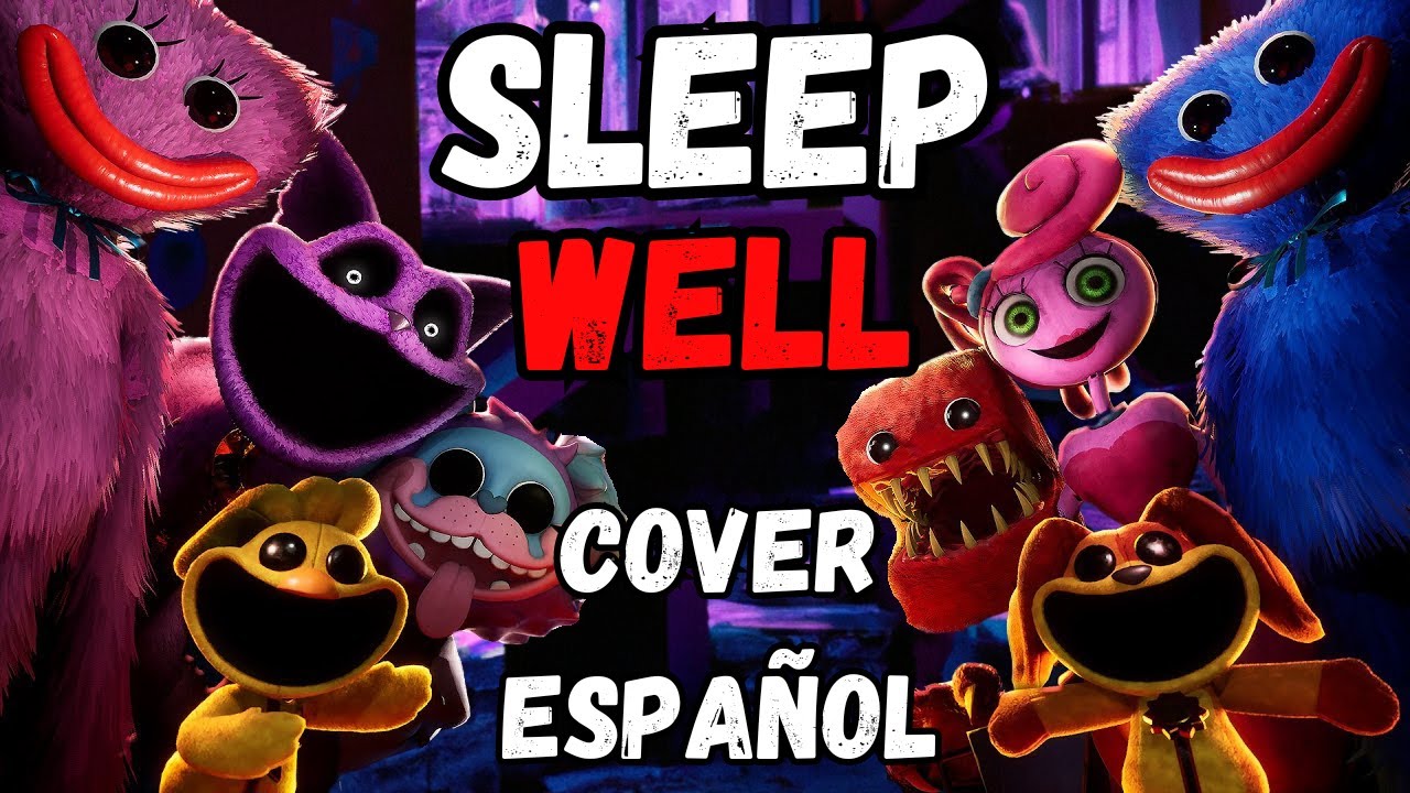 Sleep Well (from Poppy Playtime: Chapter 3) - COVER EN ESPAÑOL LATINO ...