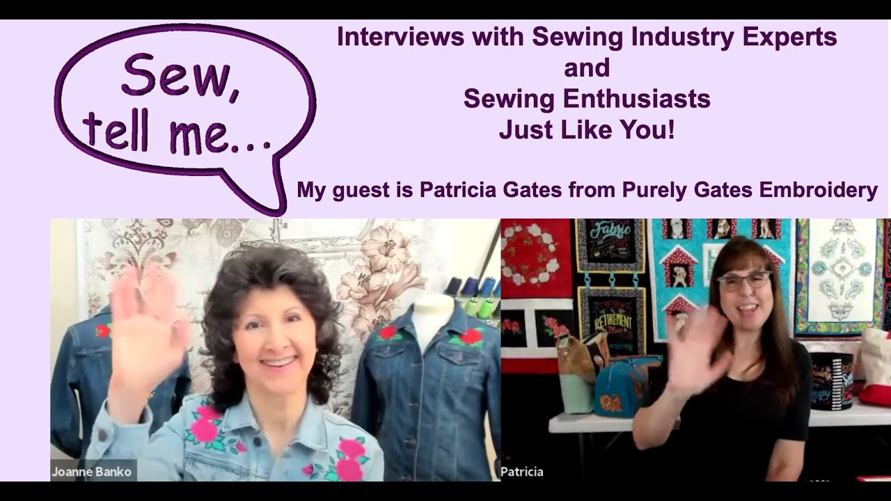 Let's Go Sew LIVE with Joanne Banko! My guest is Patricia Gates from ...