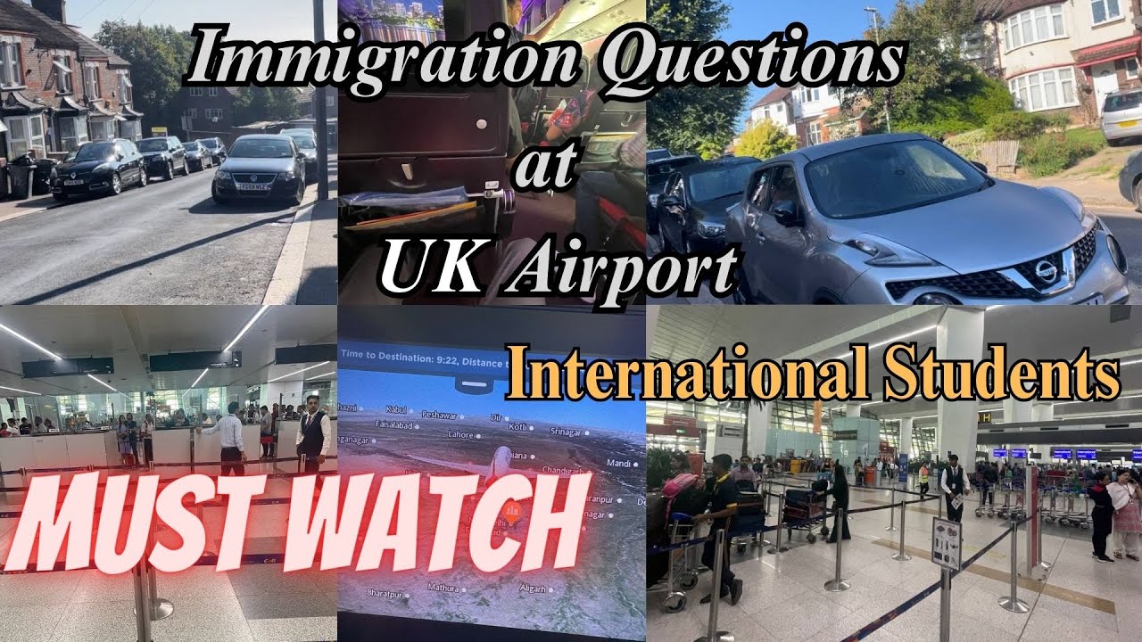 Immigration Questions at UK Airport for International Students | Must ...