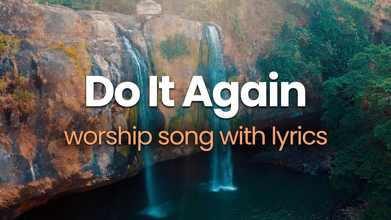 Do It Again with Lyrics - Elevation Worship (Cover) - YouTube