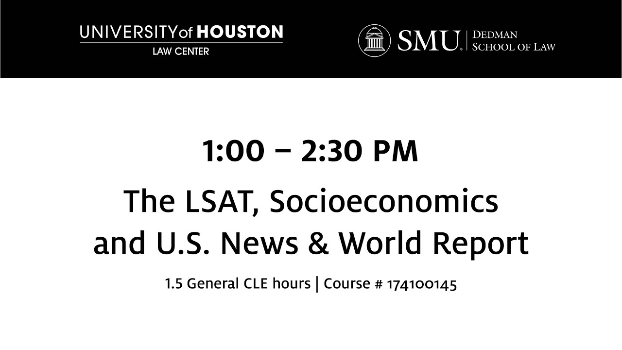 The LSAT, Socioeconomics and U S News & World Report - YouTube