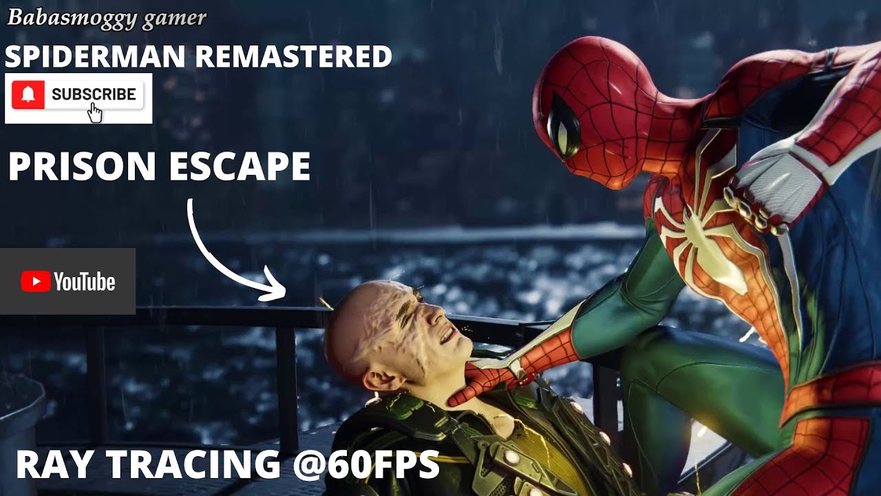 Spider-Man Remastered Prison escape Gameplay | 60fps | Ray Tracing ...