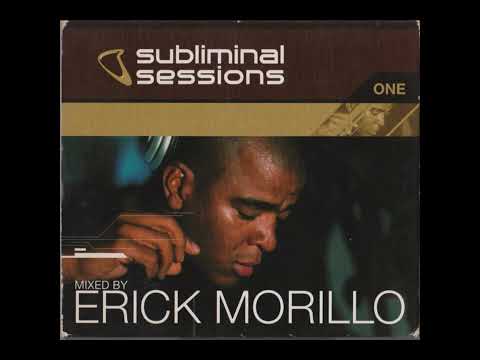 Erick Morillo - Subliminal Sessions One | Releases | Discogs
