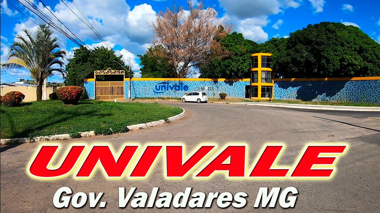 Gov. Valadares MG - UNIVALE Universidade Vale do Rio Doce - YouTube