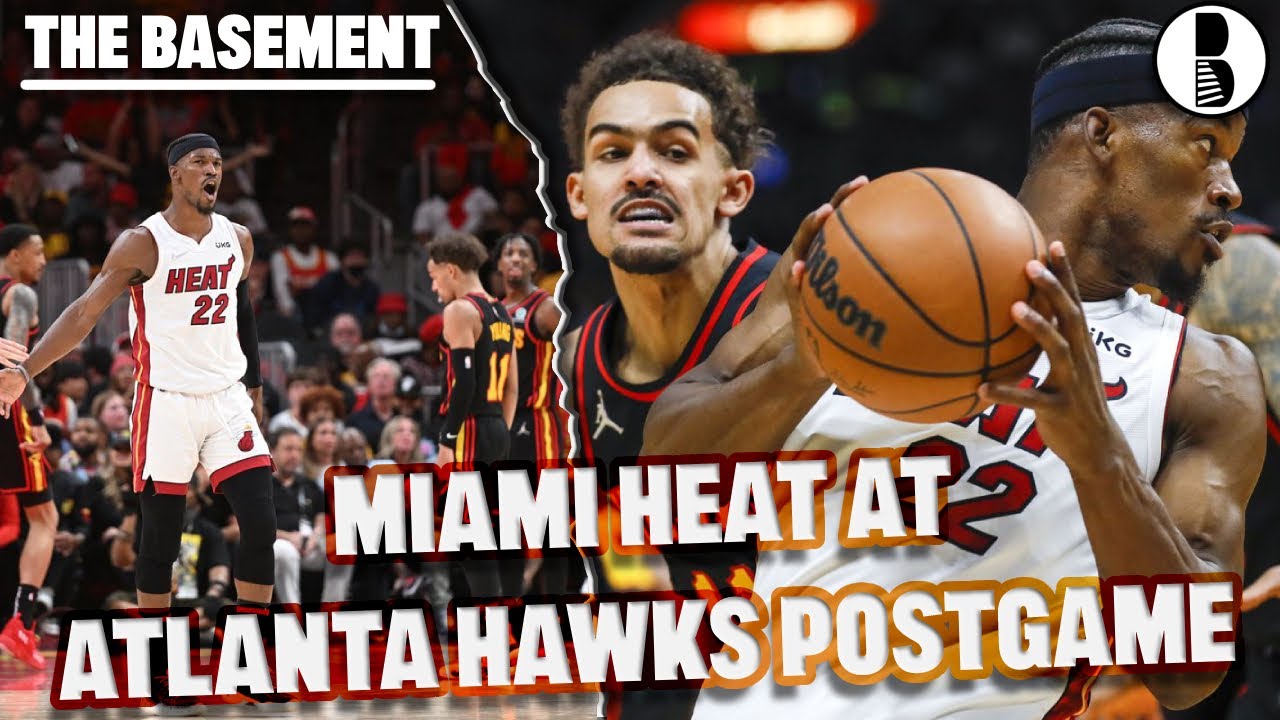 Miami Heat 106 vs. Atlanta Hawks 98 Postgame Show | The Basement Sports ...