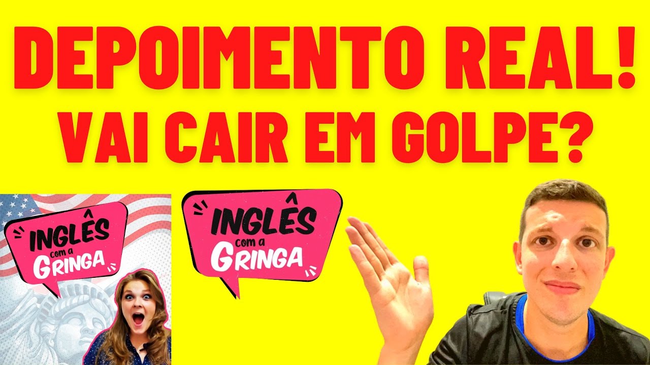 Inglês com a Gringa É Bom? Inglês com a Gringa Depoimento! Inglês com a ...