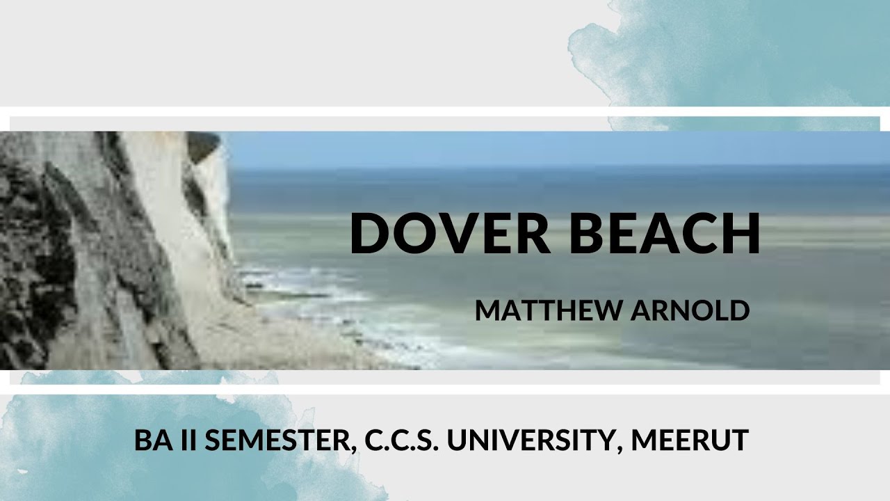 Explanation of Dover Beach by Matthew Arnold - YouTube