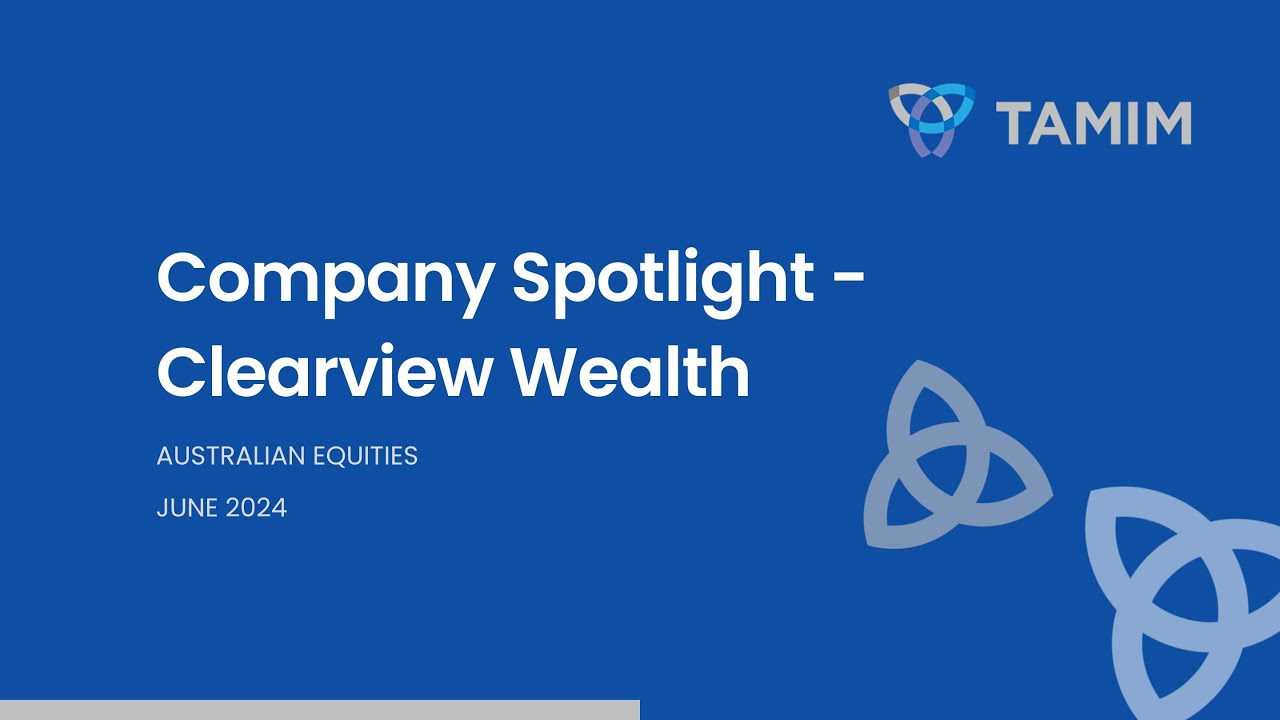 TAMIM Australian Equities - Company Spotlight - Clearview Wealth - YouTube