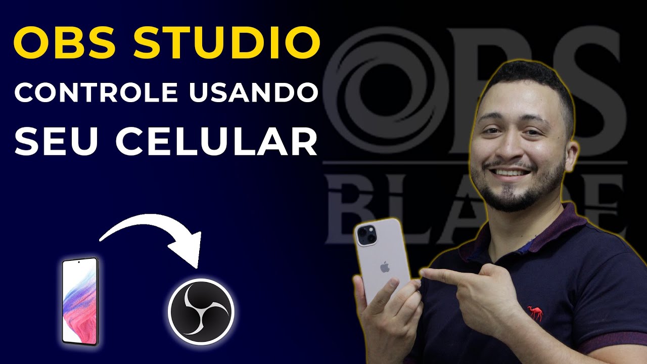 COMO CONTROLAR O OBS STUDIO PELO CELULAR EM MENOS DE 10 MINUTOS | OBS BLADE - YouTube
