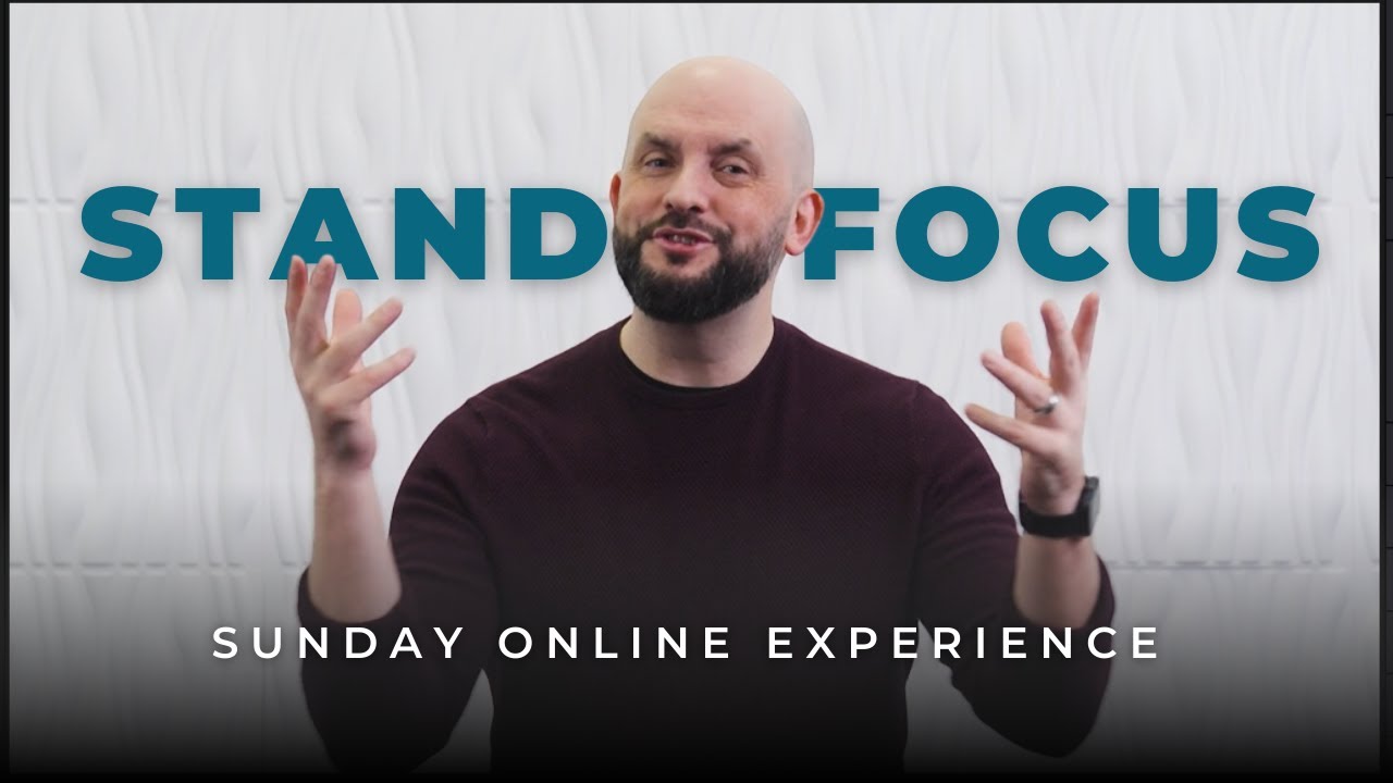 Sunday Service | Stand & Focus | Pastor Brendan Witton | Toronto City ...